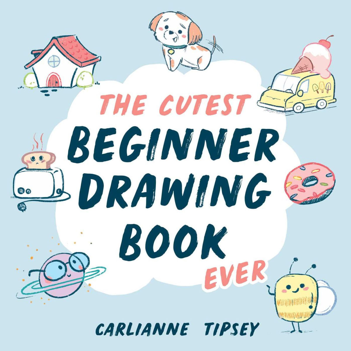 Signed - The Cutest Beginner Drawing Book EVER – Carlianne Creates
